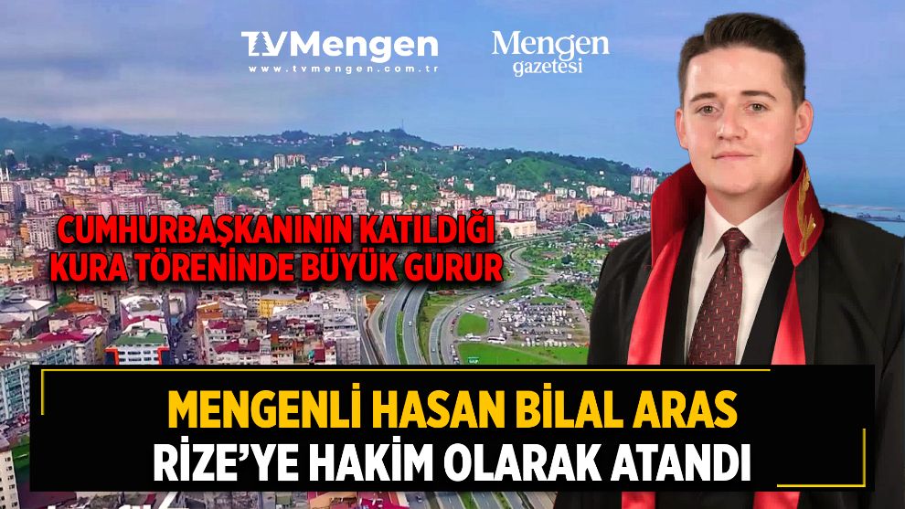 MENGENLİ HASAN BİLAL ARAS RİZE'YE HAKİM OLARAK ATANDI... Cumhurbaşkanının Katıldığı Kura ...